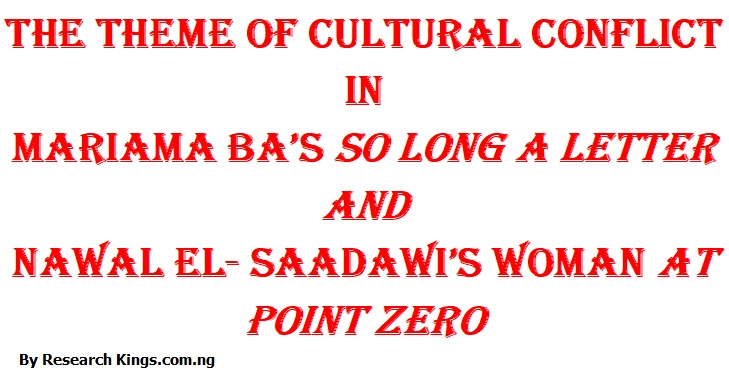 The Theme of Cultural Conflict in Mariama Ba’s So Long a Letter and ...